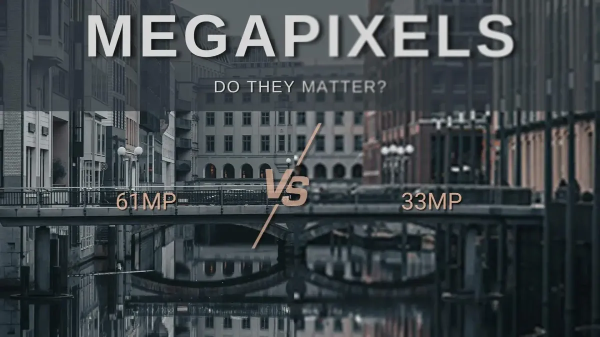 61MP vs 33MP: Do More Megapixels Really Matter?